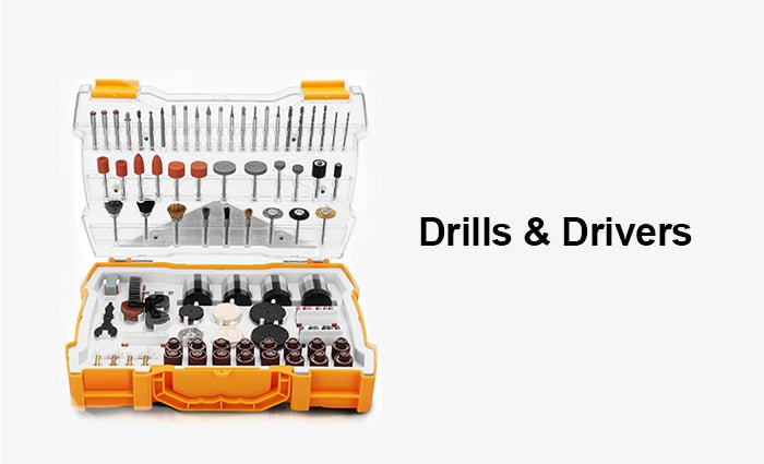 Drills & Drivers
