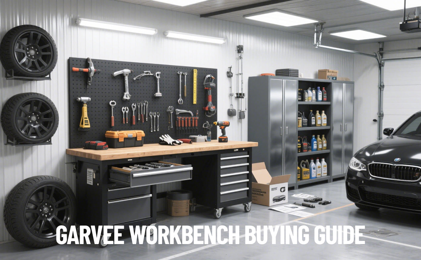 GARVEE Workbench Buying Guide: How To Choose A Heavy-Duty Garage Workb